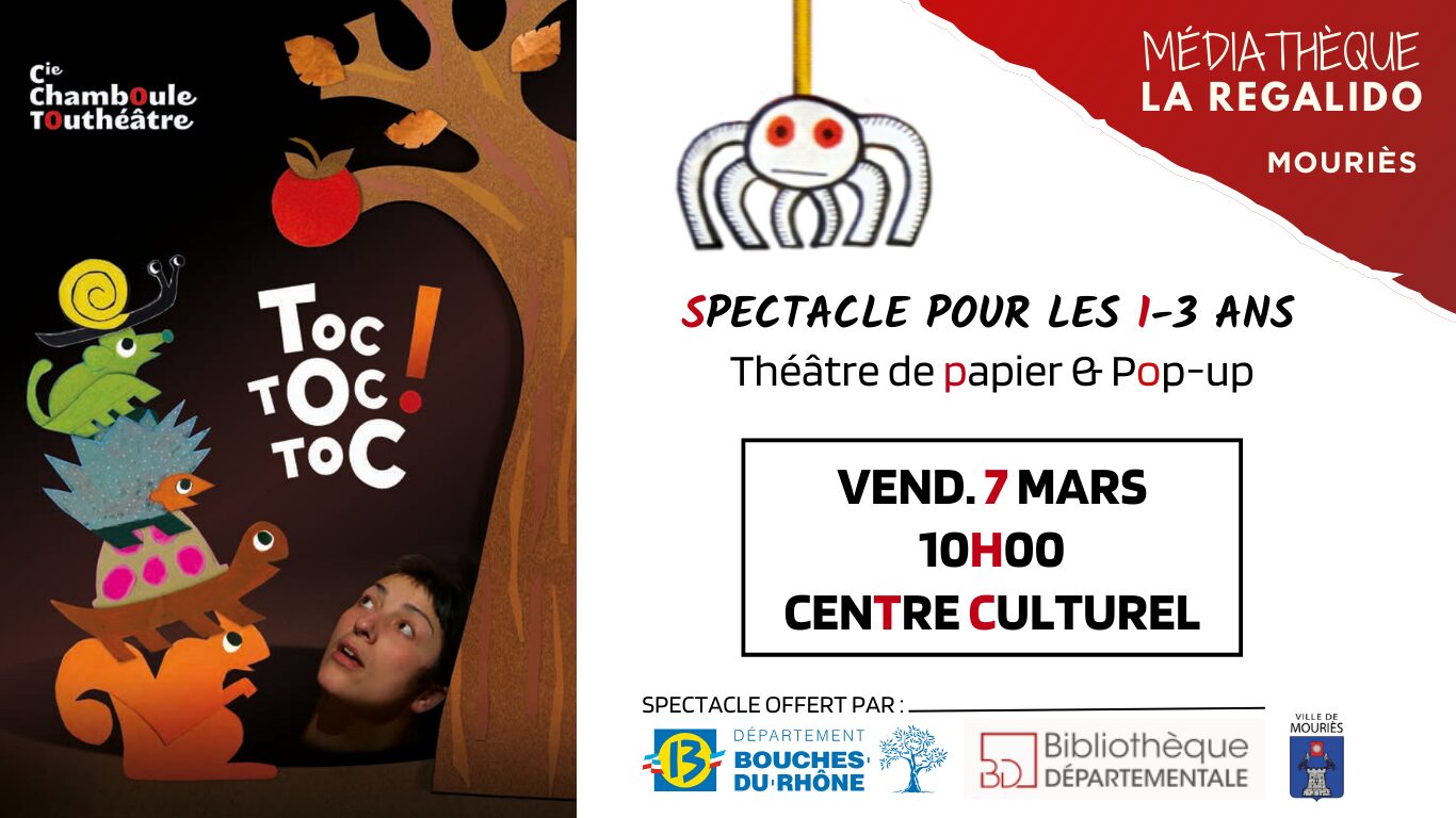 Toc tOc toC - Spectacle jeune public - Site officiel de Mouriès ...